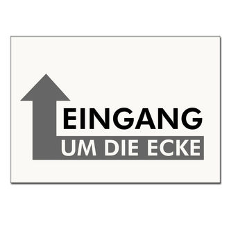 Hinweisschild Eingang um die Ecke mit Pfeil - A4 - Schilder online kaufen